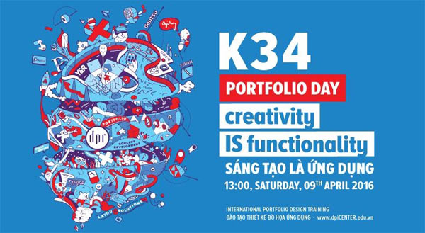 PORTFOLIO DAY K34 – Chiều Thứ 7 Ngày 09/04/16
